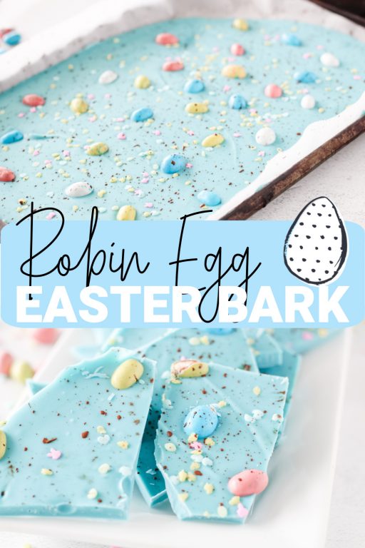 Robin Egg Easter Bark | Wishes and Dishes